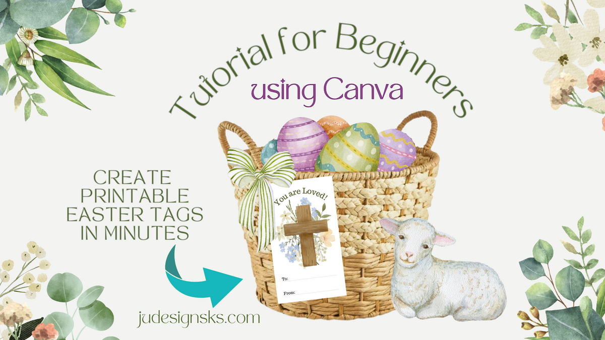 Printable Easter Tag Tutorial using Canva and Google Docs – J.U. Designs